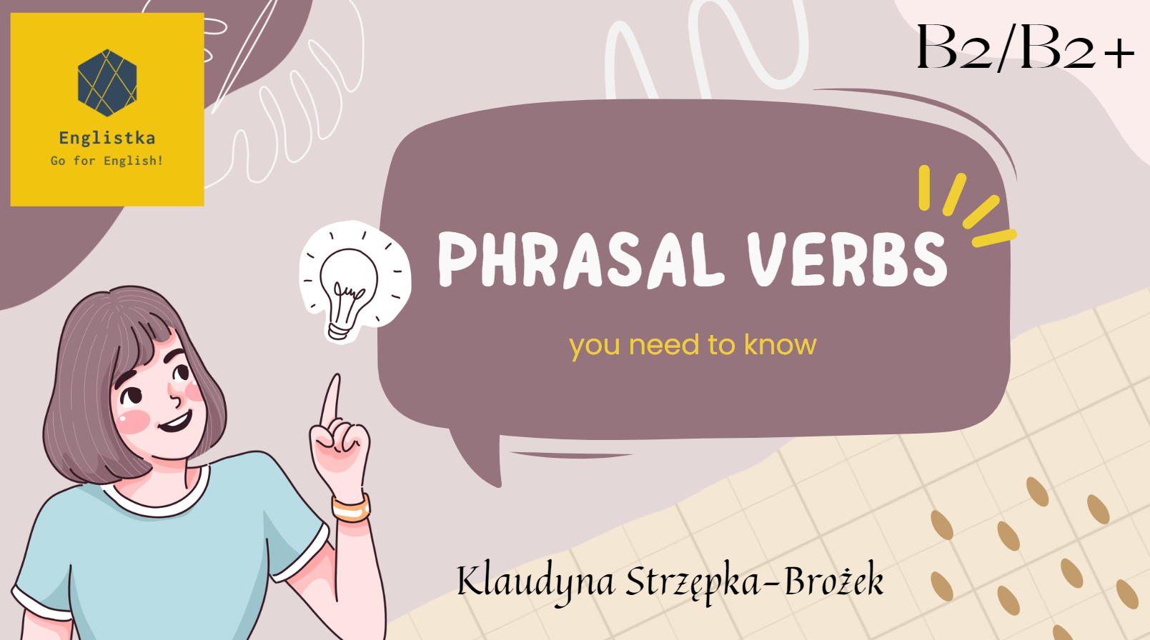 Phrasal Verbs You Need to Know | Szóstka